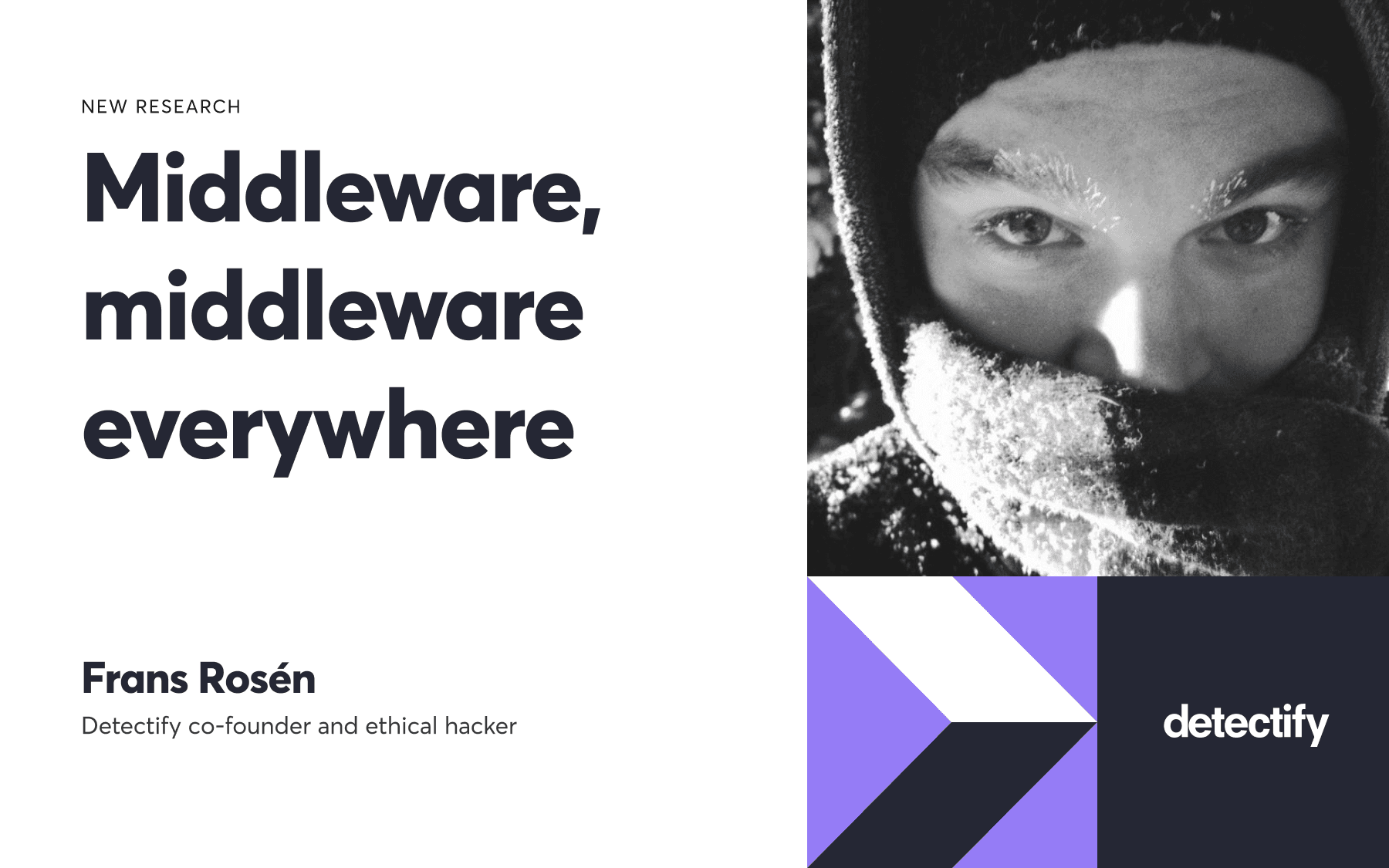 Middleware everywhere and misconfigurations to fix - Labs Detectify